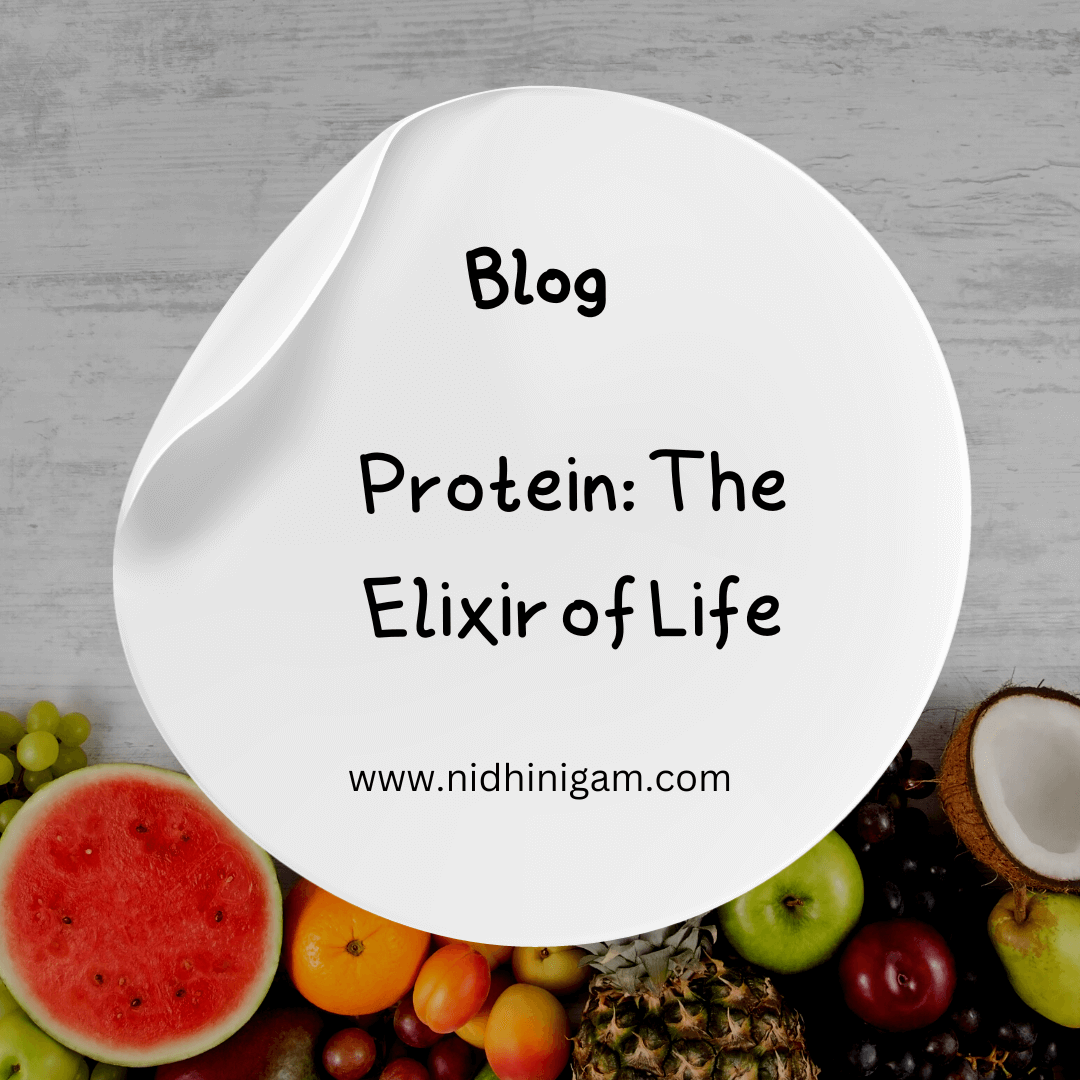 Protein: The Elixir of Life