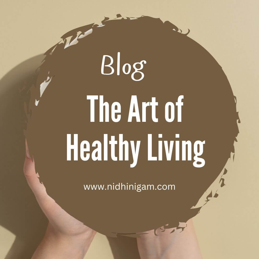 The Art of Healthy Living