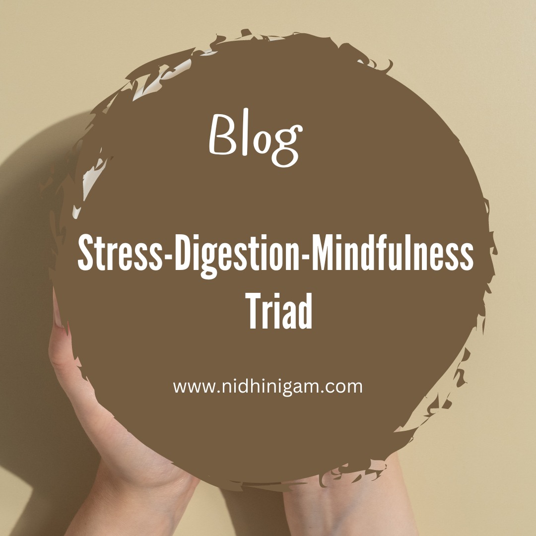 Stress-Digestion-Mindfulness Triad
